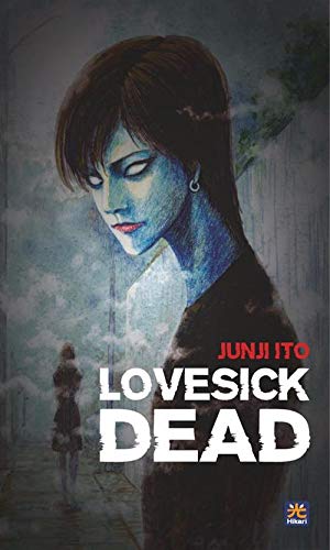 Lovesick Dead (Manga Completo) ¡Sin Acortadores! - Gratis